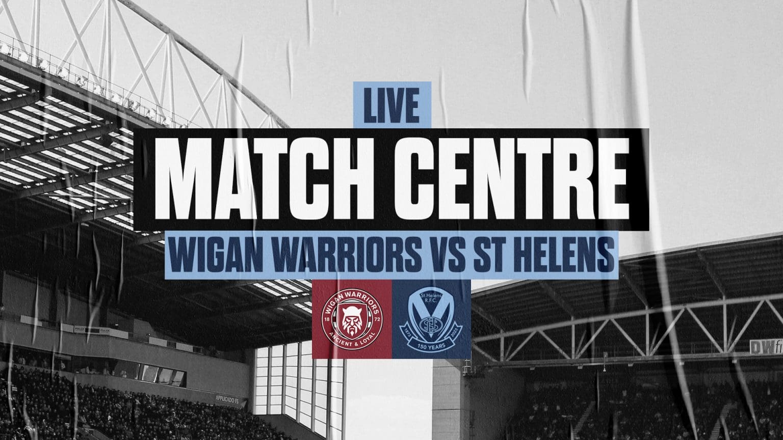 Live Match Centre: Wigan Warriors vs St Helens | St.Helens R.F.C.