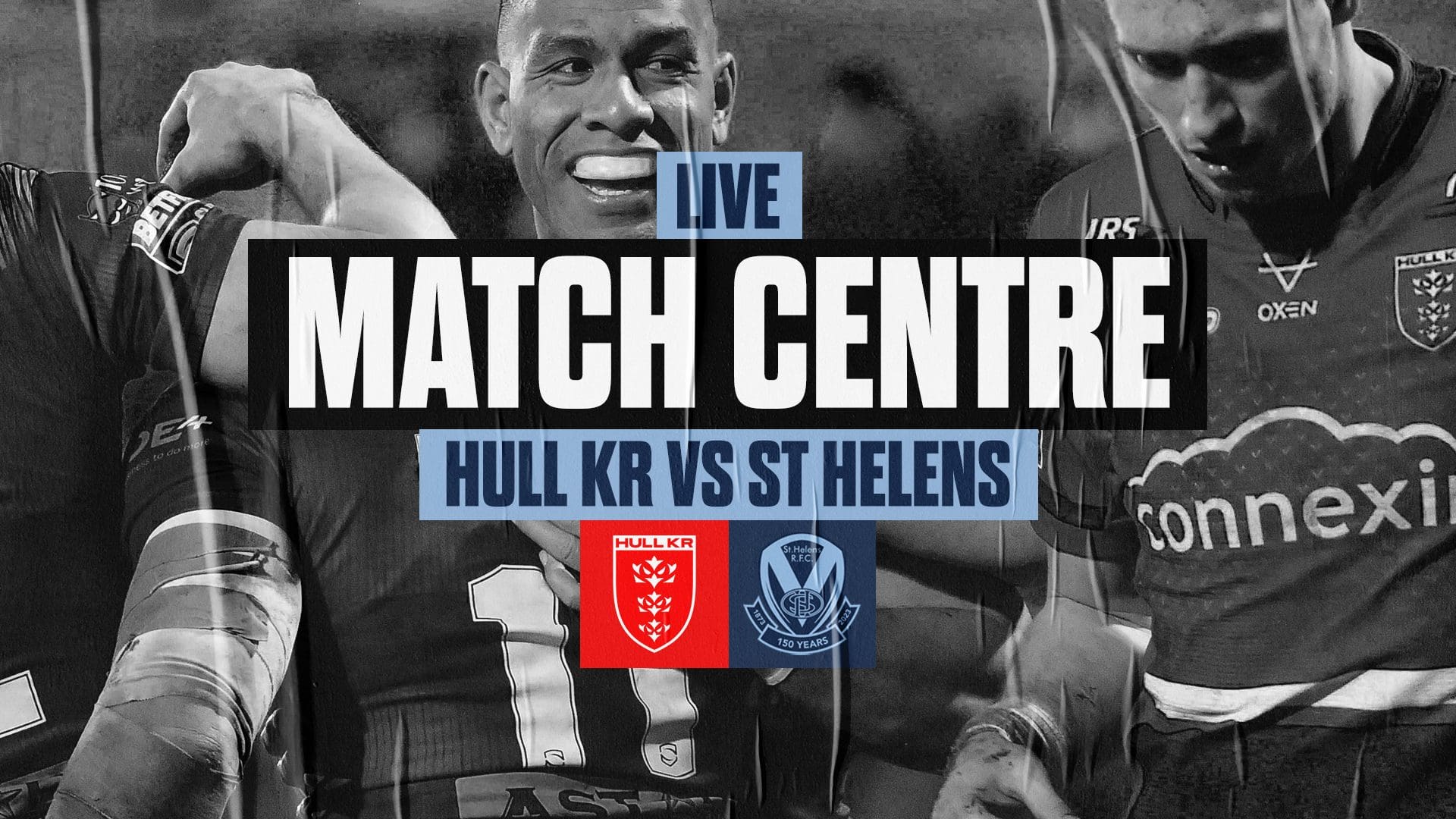 Live Match Centre: Hull KR vs St Helens | St.Helens R.F.C.