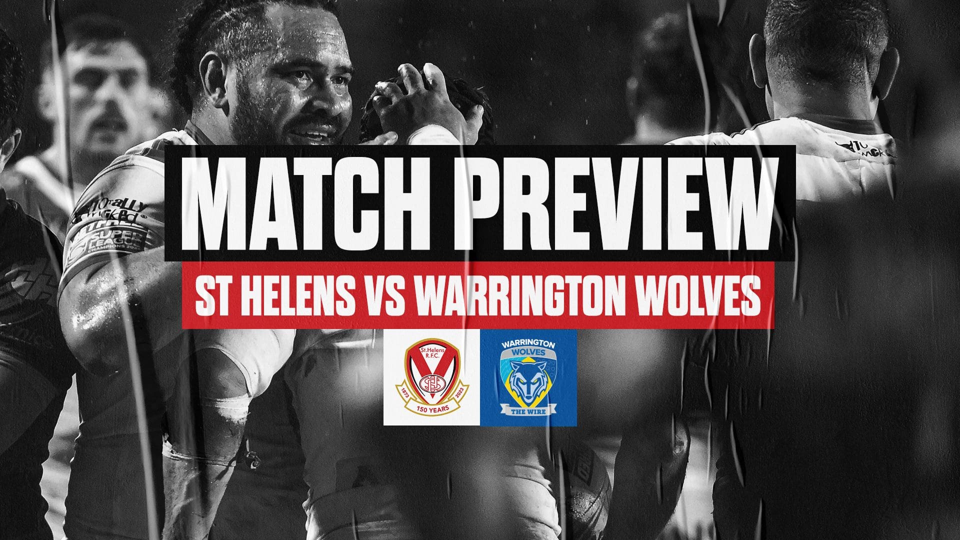 Match Preview: Warrington Wolves (H) | St.Helens R.F.C.