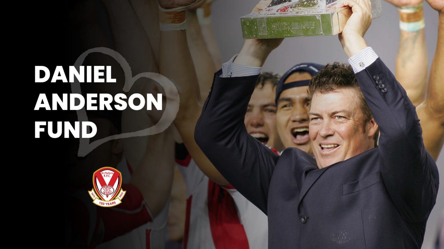 Saints support the Daniel Anderson Support Fund | St.Helens R.F.C.