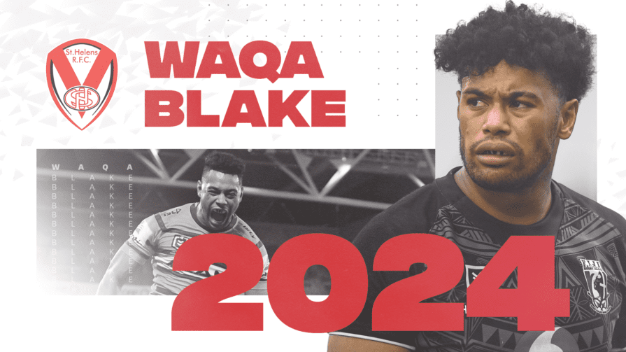 Welcome to the Saints, Waqa Blake | St.Helens R.F.C.