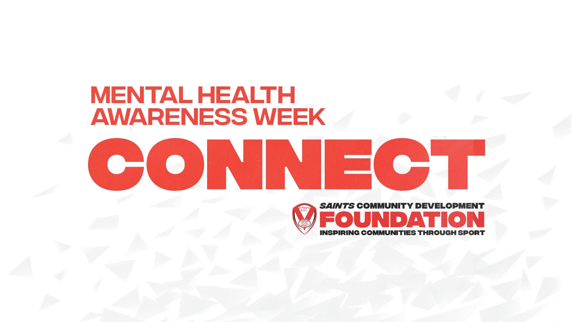 Mental Health Awareness Week: Connect | St.Helens R.F.C.