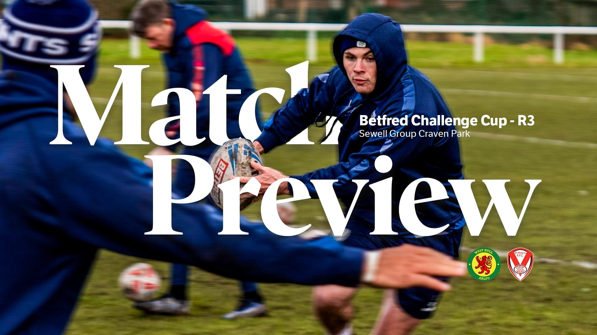 Match Preview: West Hull (A) | St.Helens R.F.C.