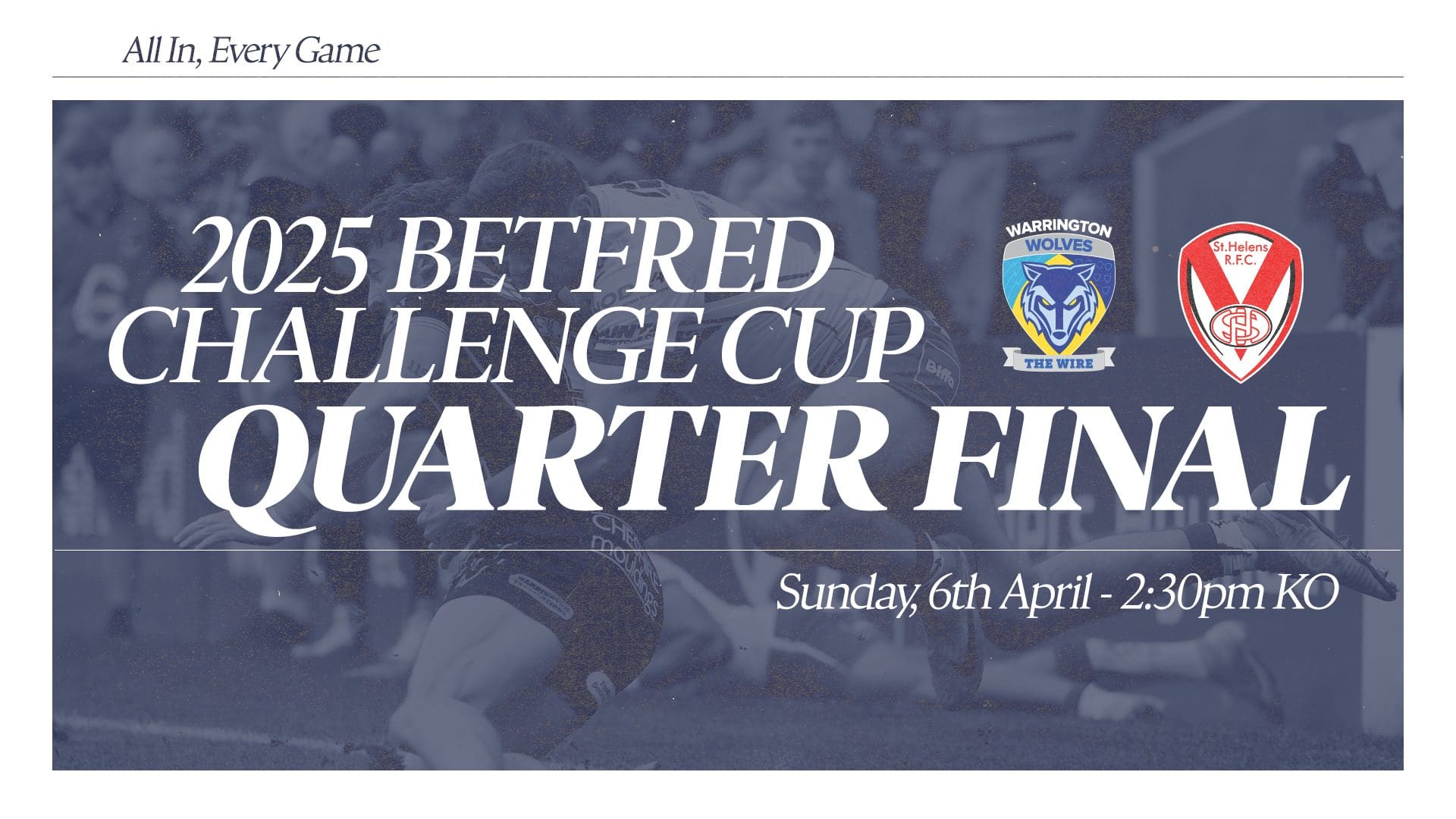 Cup Quarter Final details confirmed | St.Helens R.F.C.