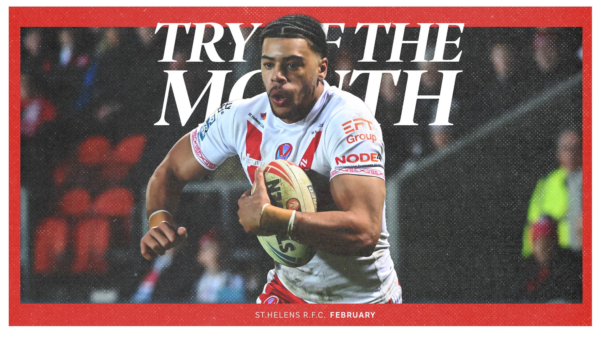 Lewis Murphy wins our first Try of the Month for 2025! | St.Helens R.F.C.