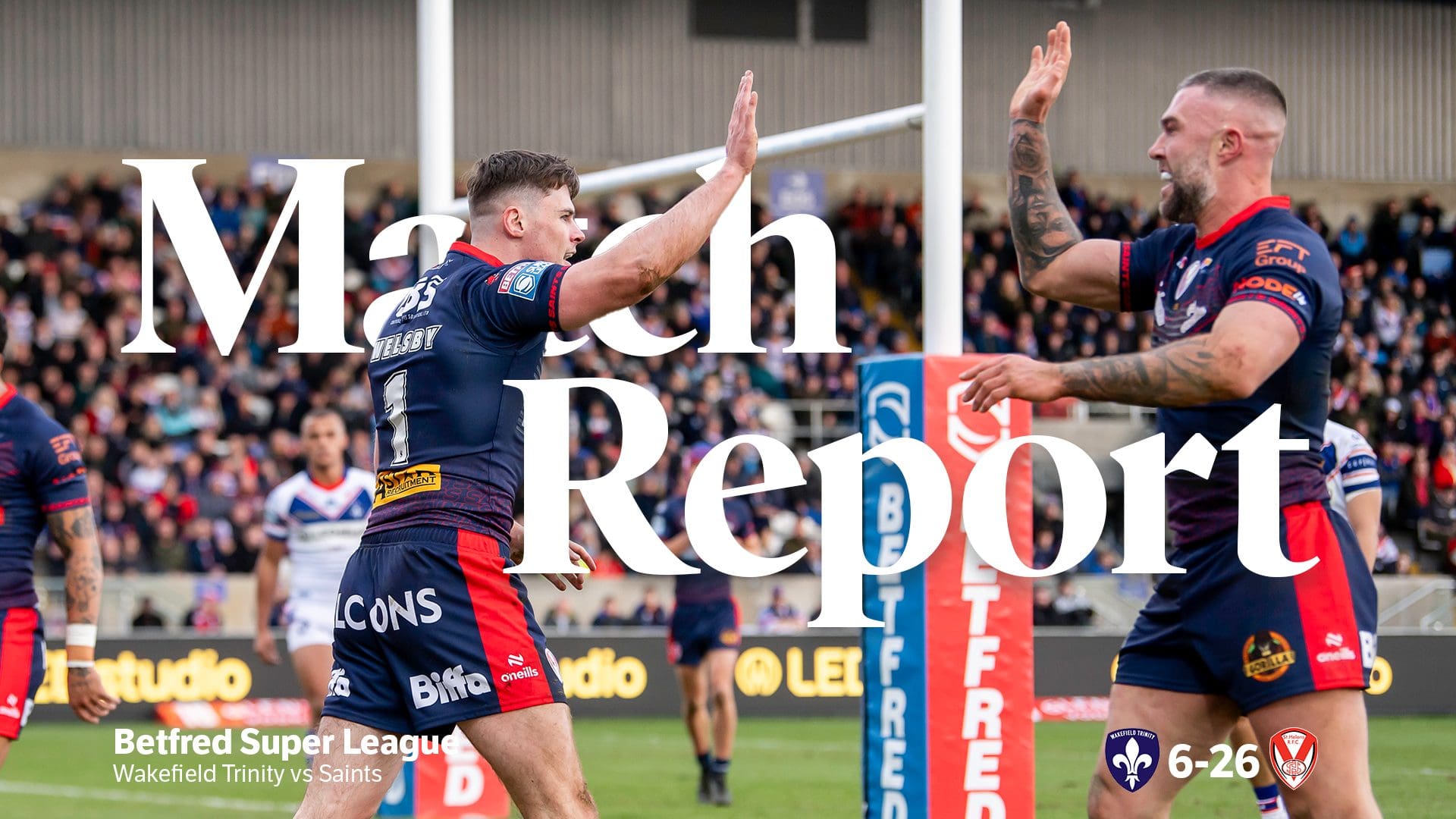 Saints beat Wakefield to maintain 100% start | St.Helens R.F.C.