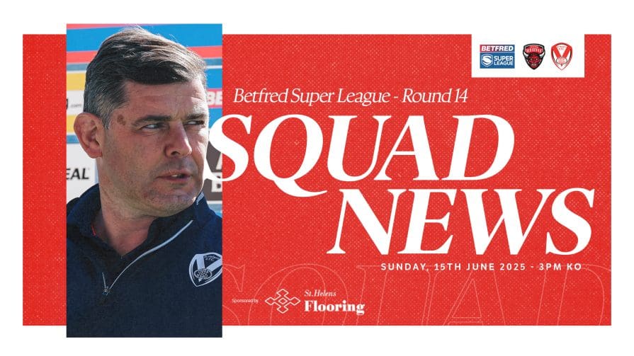 Wellens names Saints squad to go to Salford | St.Helens R.F.C.