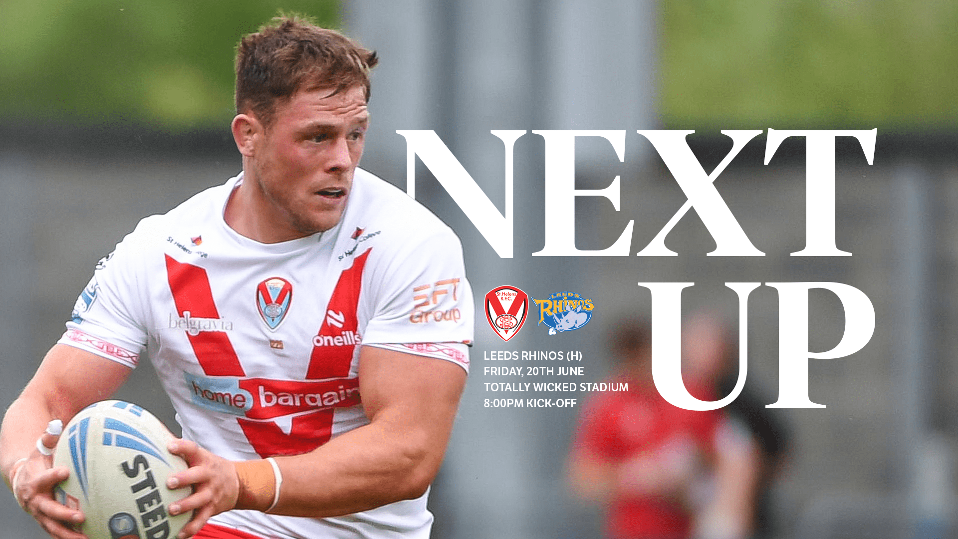 Next up: Leeds at Home | St.Helens R.F.C.
