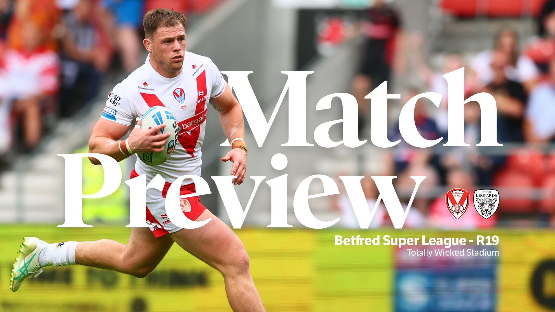 Match Preview: Leigh Leopards (H) | St.Helens R.F.C.