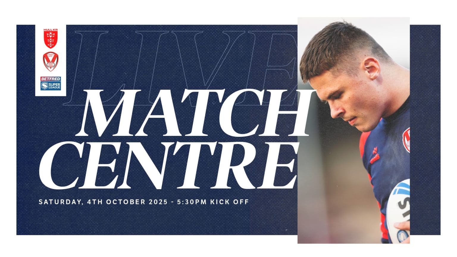 Live | Match Centre: Hull KR vs Saints (Semi-Final) | St.Helens R.F.C.