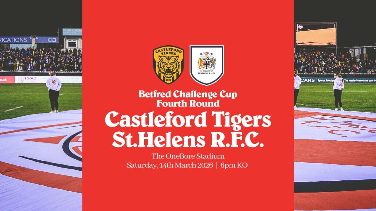 Saints tickets for Cup clash with Cas now available | St.Helens R.F.C.