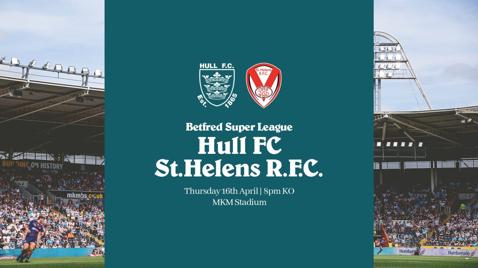 Tickets now on sale for Hull FC away | St.Helens R.F.C.